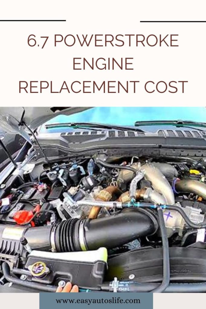 6.7 Powerstroke Engine Replacement Cost: Save Big Now! - Motor Riderz